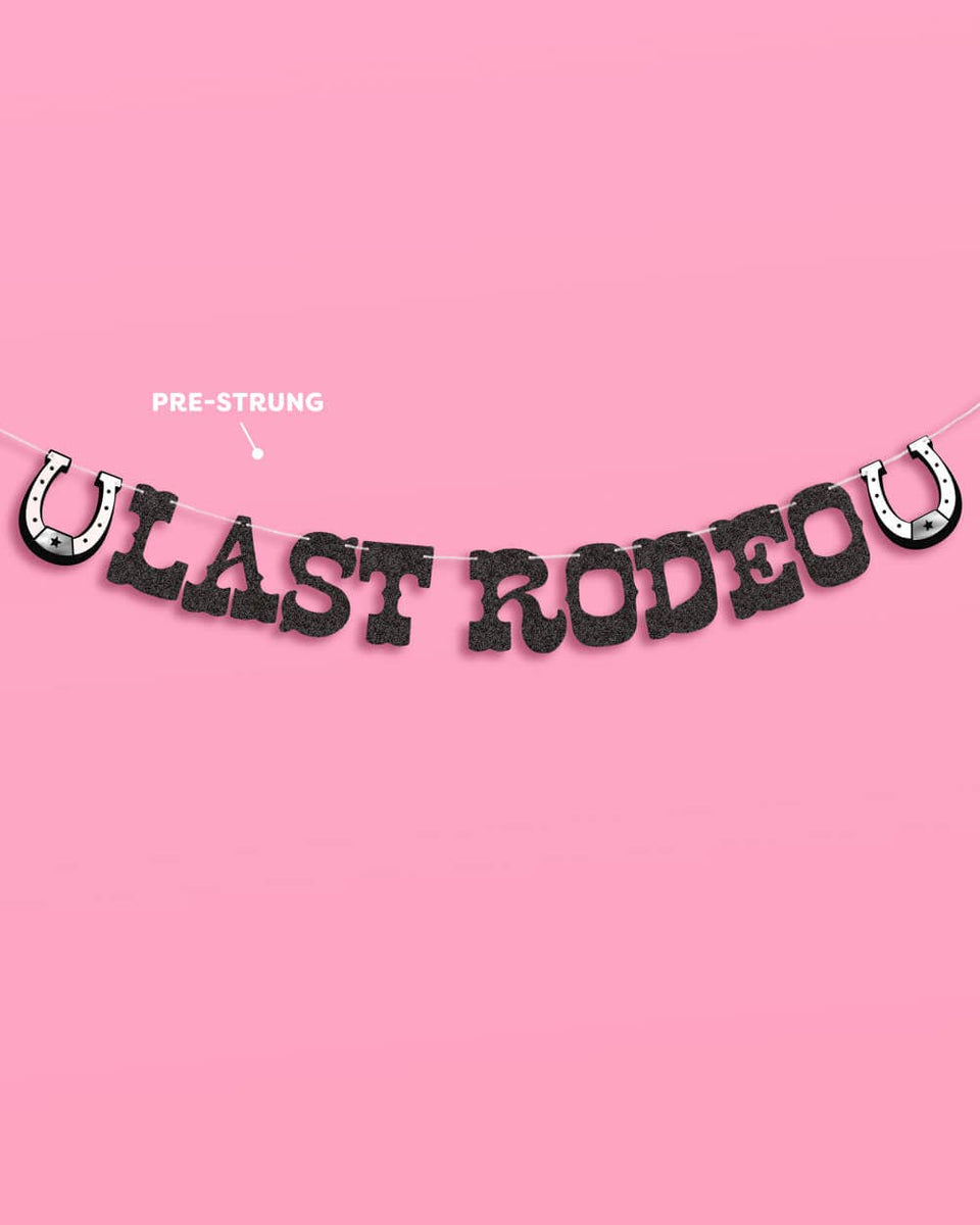 Last Rodeo Banner | Pretty Day