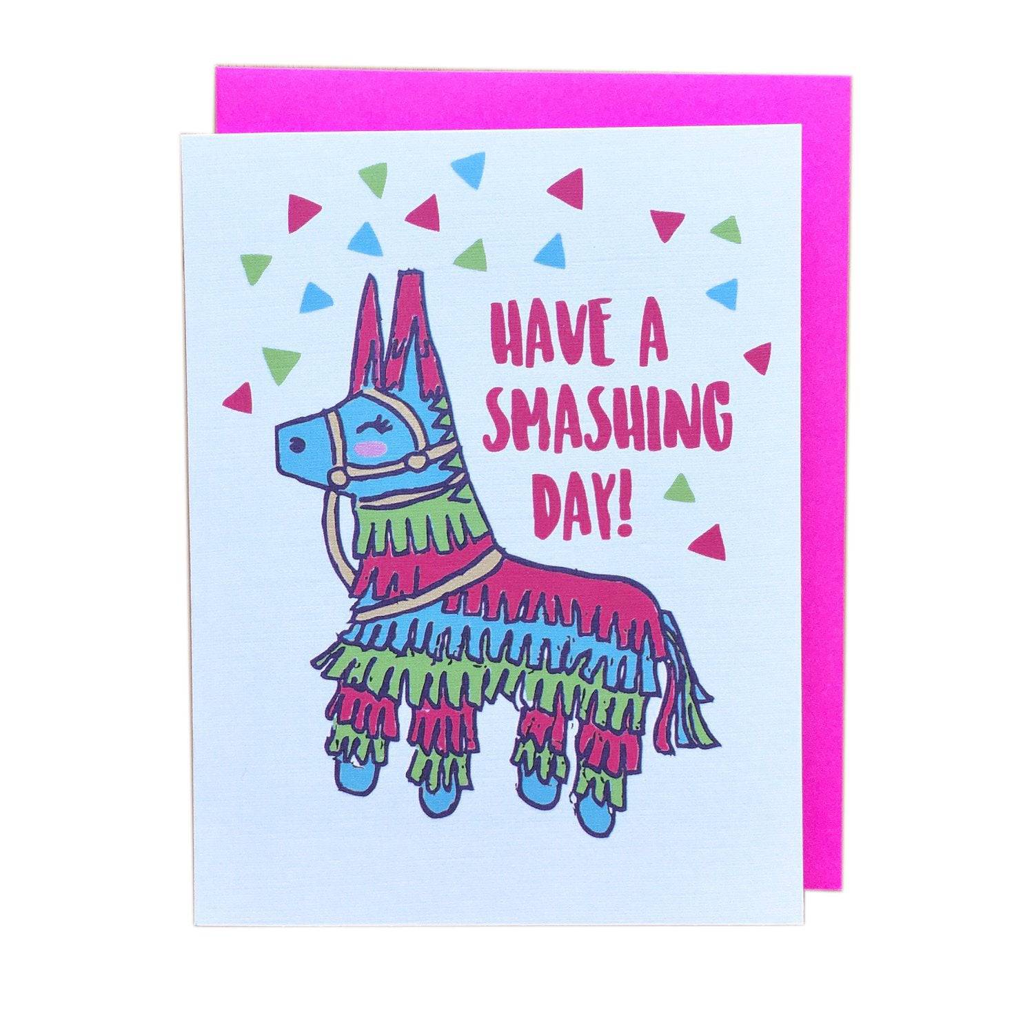 Have A Smashing Day! Greeting Card - Papermain | Pretty Day